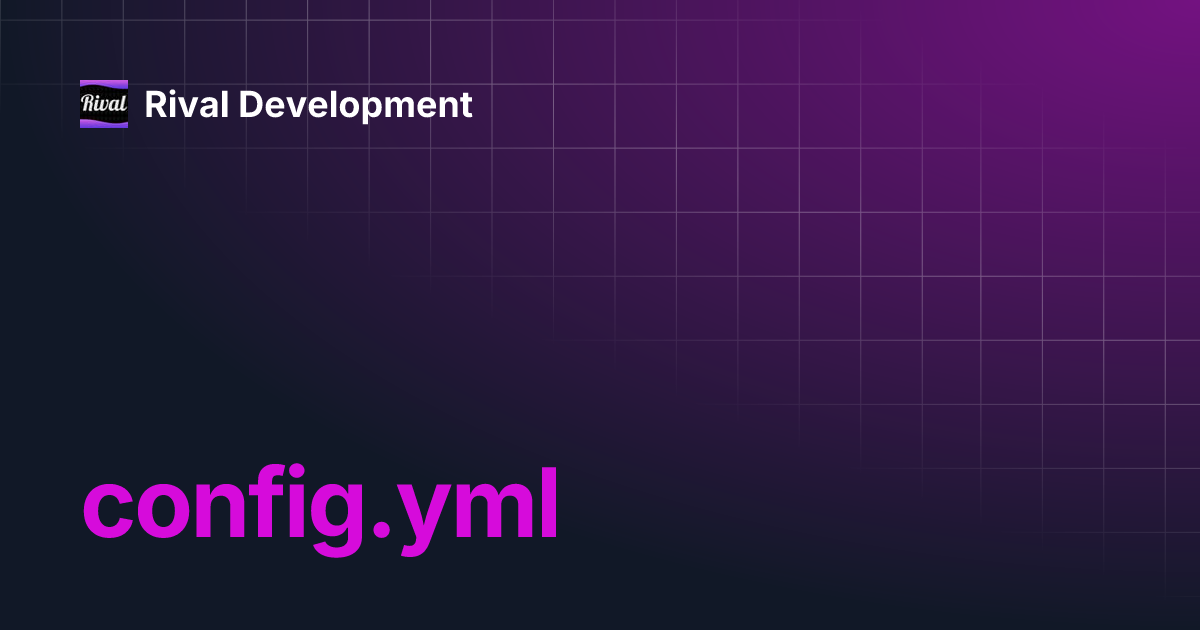 config.yml | Rival Development